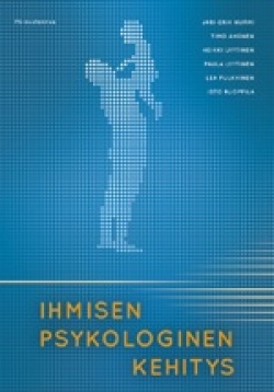 Ihmisen psykologinen kehitys | Jari-Erik Nurmi; Timo Ahonen;